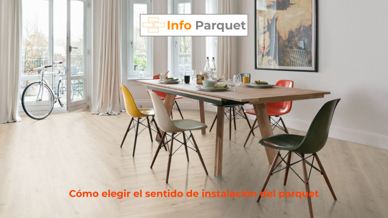 Cómo elegir el sentido de instalación del parquet - Info Parquet | Suelos, Instalación y ...